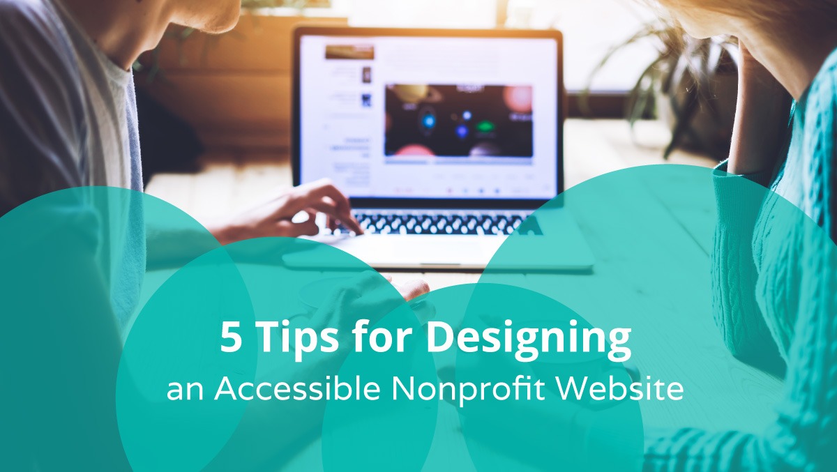 5 Tips for Designing an Accessible Nonprofit Website - Bristol Strategy ...